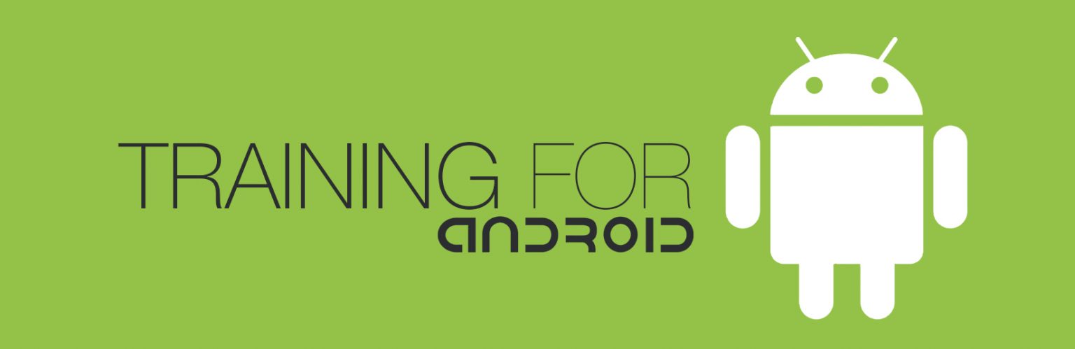Android Training ! What Are The Benefits