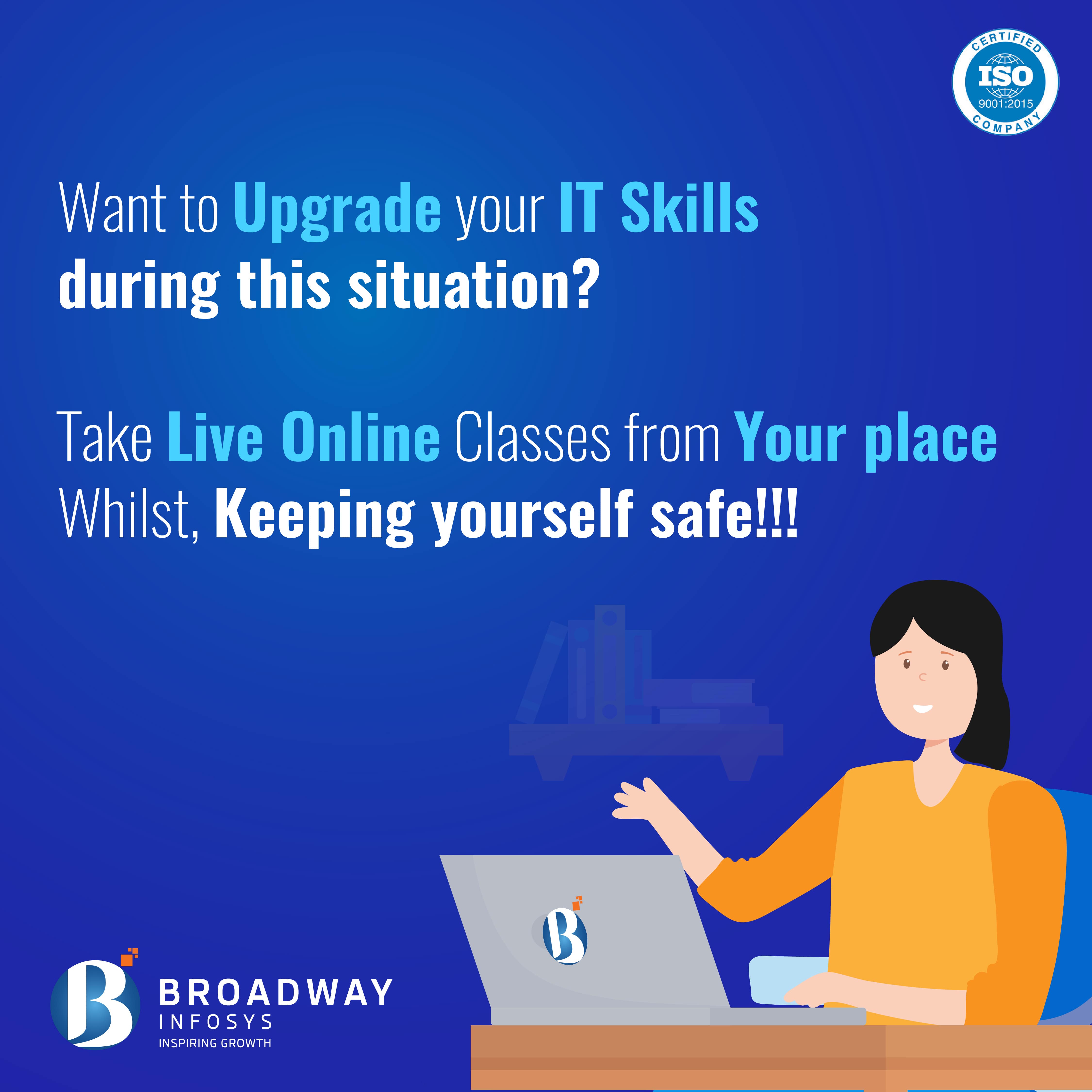 Broadway Infosys Presents Instructor-led Live Online Classes!