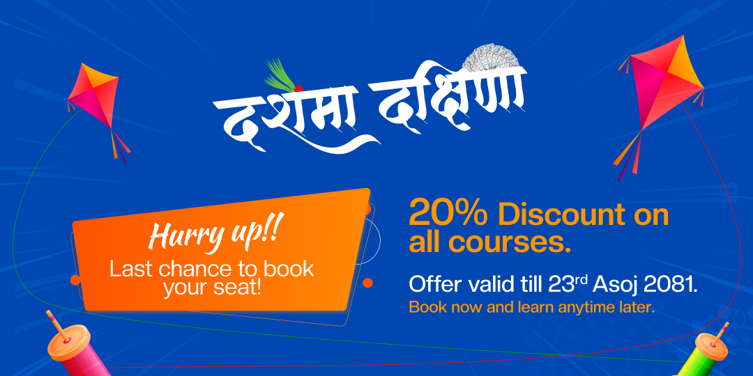 Dashain 2081 Offer - 20% Discount on ALL courses